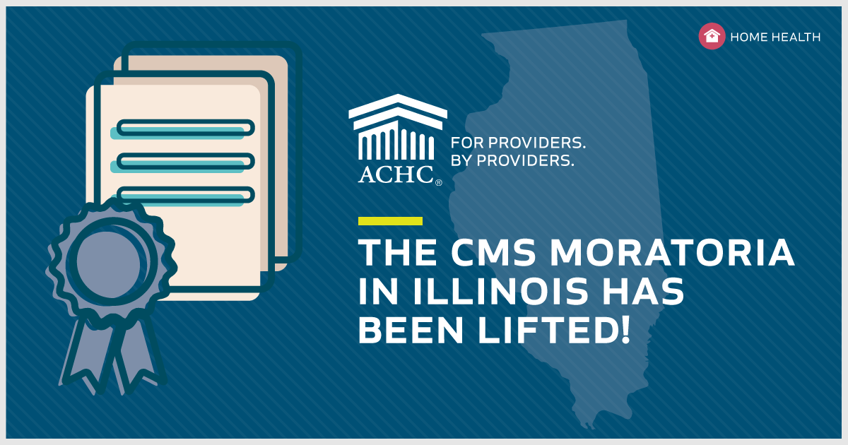 Illinois CMS Moratorium Lifted